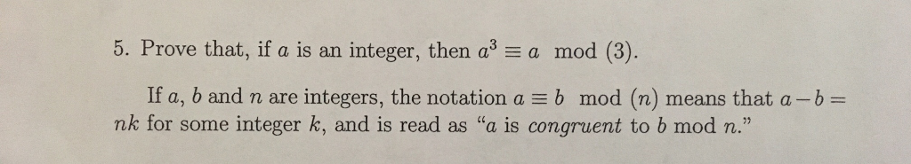 Solved Prove that, if a is an integer, then a^3 = a mod (3). | Chegg.com