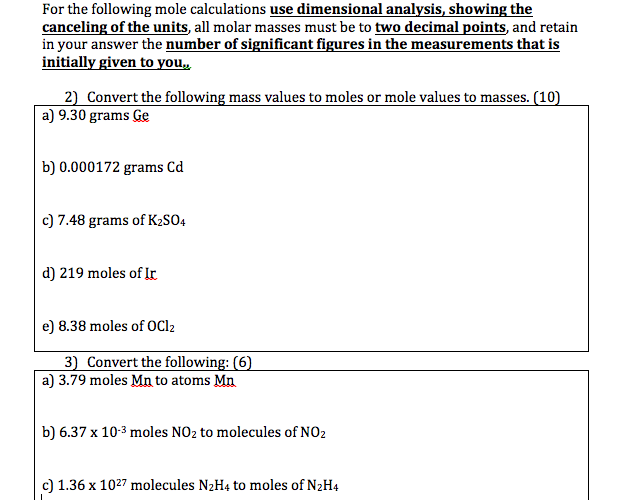 Solved For the following mole calculations use dimensional | Chegg.com