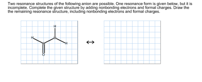 Solved Two resonance structures of the following anion are | Chegg.com
