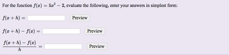 Solved For the function f(z) = 5z2-2, evaluate the | Chegg.com