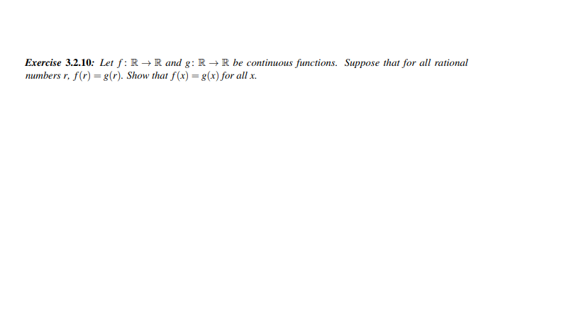 Solved Exercise 3.2.10: Let f: R ? R and g: R ? R be | Chegg.com