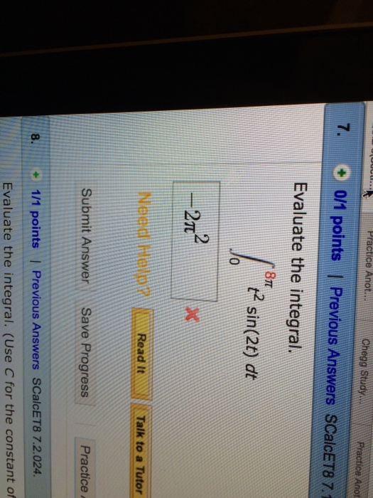Solved Evaluate the integral. integral_0^8 pi t^2 sin(2t)dt | Chegg.com