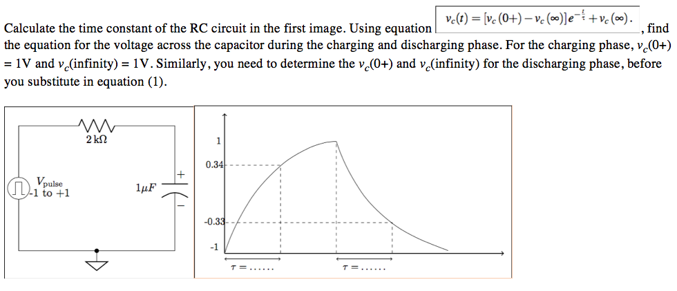 Solved Calculate the time constant of the RC circuit in the | Chegg.com