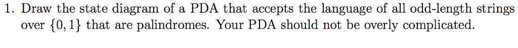 Solved Draw the state diagram of a PDA that accepts the | Chegg.com