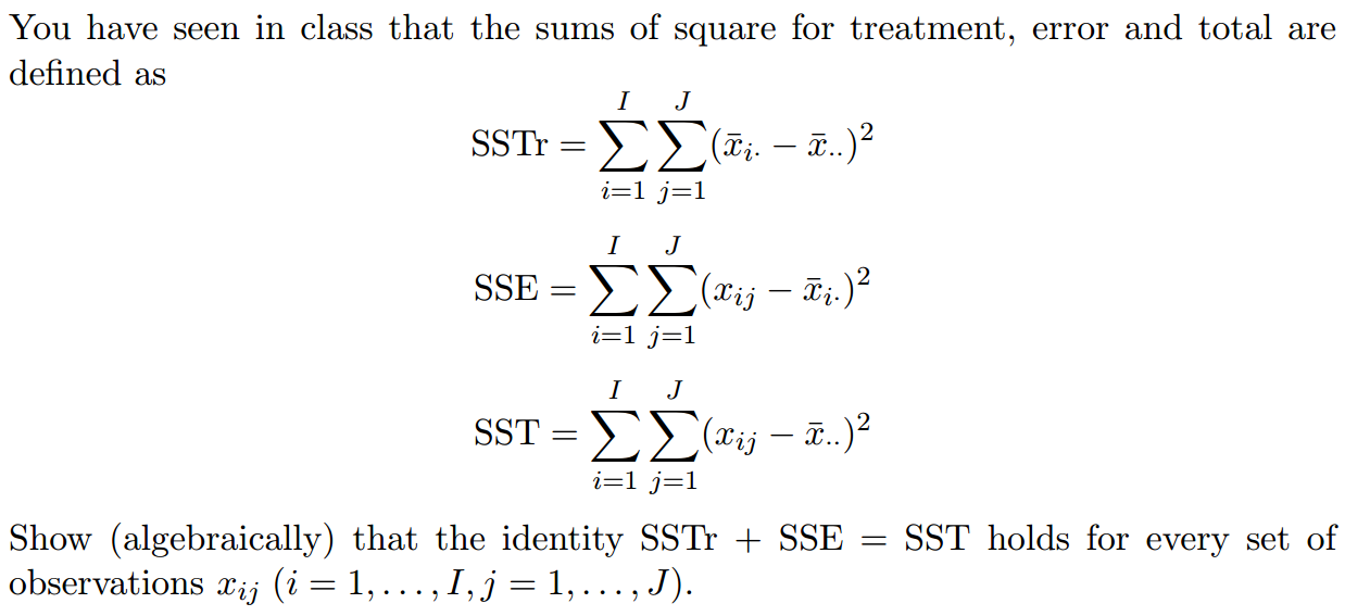 You have seen in class that the sums of square for | Chegg.com