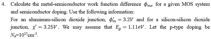 Solved Calculate the metal-semiconductor work function | Chegg.com