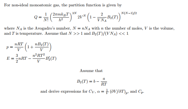 Solved For non-ideal monoatomic gas, the partition function | Chegg.com