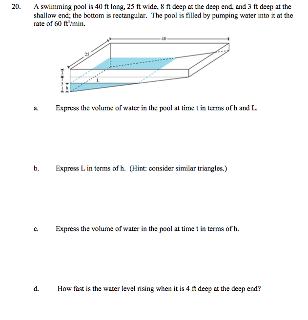 Solved 20. A swimming pool is 40 ft long, 25 ft wide, 8 ft | Chegg.com