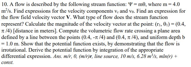 Solved 10. A flow is described by the following stream | Chegg.com