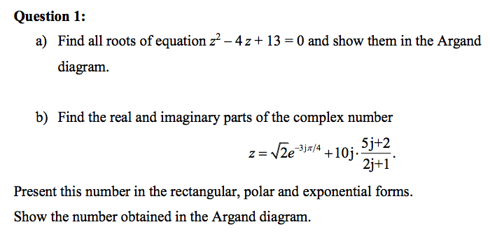 Solved A) Find all roots of equation z^2 - 4 z + 13 = 0 and | Chegg.com