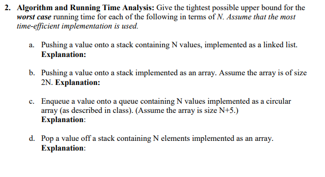 Solved 2. Algorithm and Running Time Analysis: Give the | Chegg.com