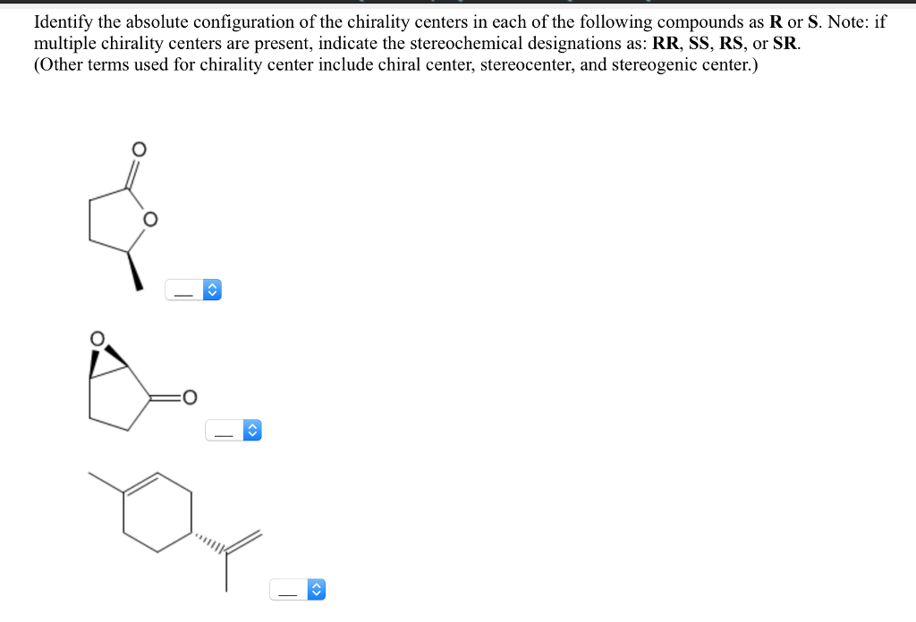 Solved Identify the absolute configuration of the chirality | Chegg.com
