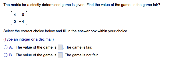 Solved The matrix for a strictly determined game is given. | Chegg.com