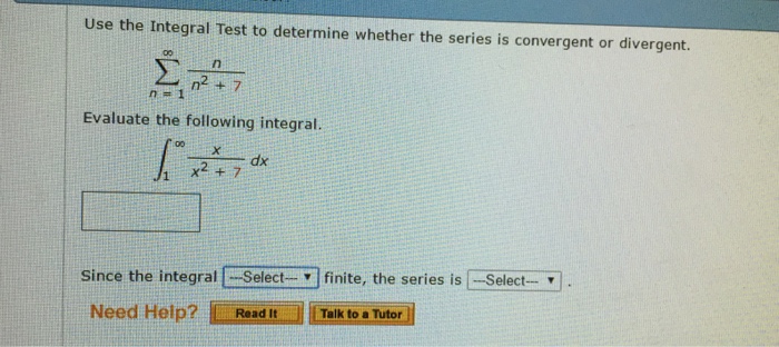Solved Use the Integral Test to determine whether the series | Chegg.com