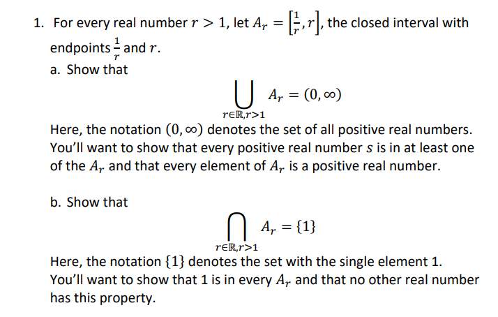 Solved For every real numberr>1. let Ar=[1.rl, the closed | Chegg.com