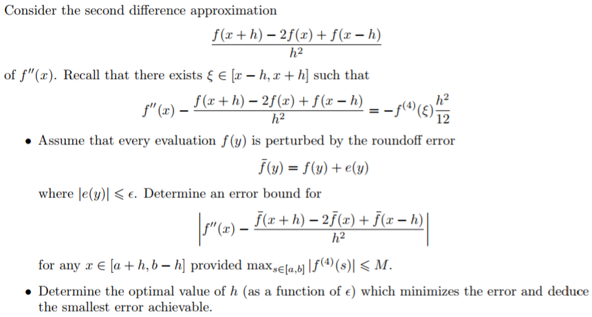 Solved Consider the second difference approximation f(x + | Chegg.com