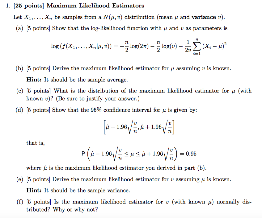 Solved 1. [25 points] Maximum Likelihood Estimators Let X,, | Chegg.com