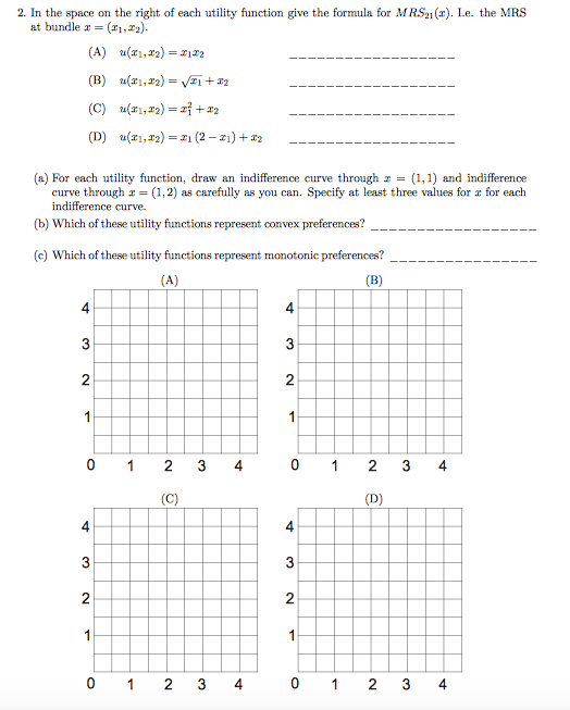 Solved In the space on the right of each utility function | Chegg.com