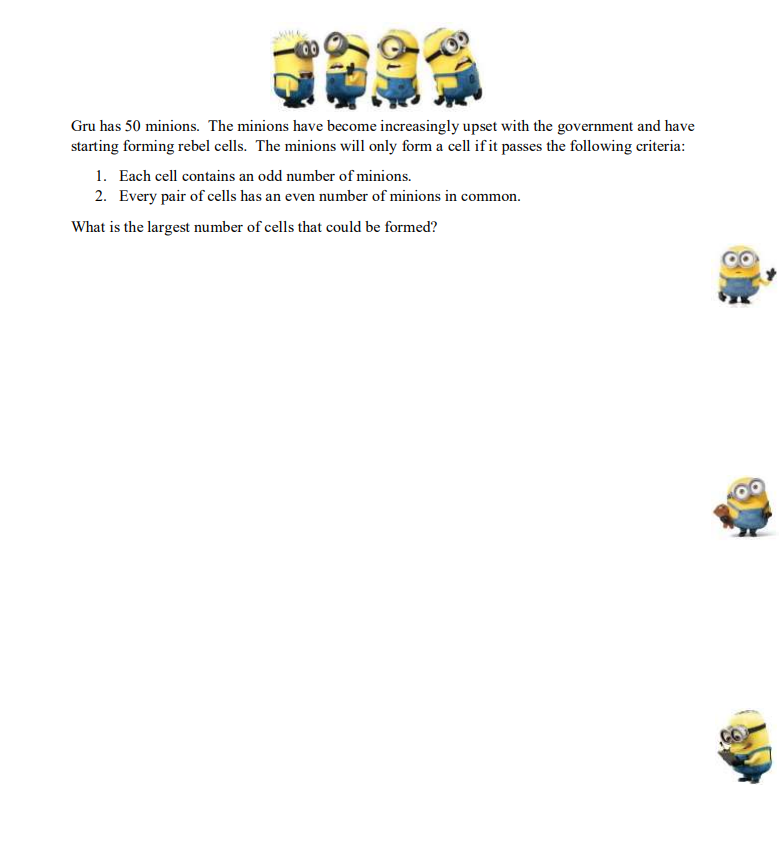 Solved Gru has 50 minions. The minions have become | Chegg.com