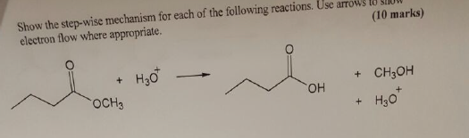 Solved Show the step-wise mechanism for each of the | Chegg.com