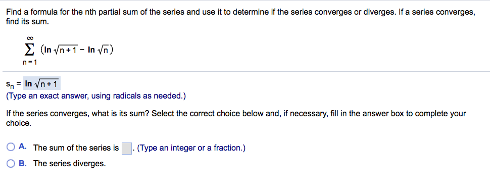 Solved Find A Formula For The Nth Partial Sum Of The Series Chegg