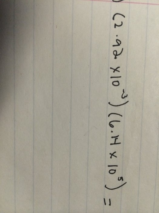 Solved 2 92 X10 3 6 1 X 10 5 How To Solve This Chegg