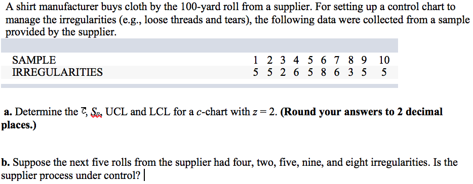 Solved A shirt manufacturer buys cloth by the 100-yard roll | Chegg.com