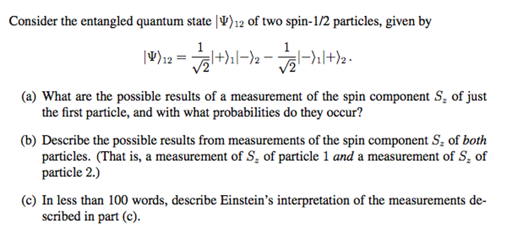 Solved Consider the entangled quantum state |Psi)_12 of two | Chegg.com