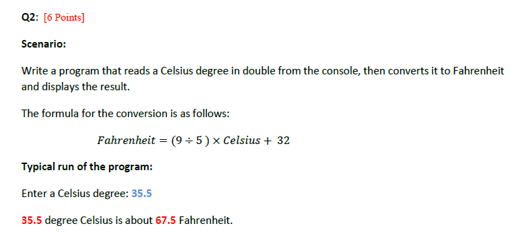 Solved Write a program that reads a Celsius degree in double | Chegg.com