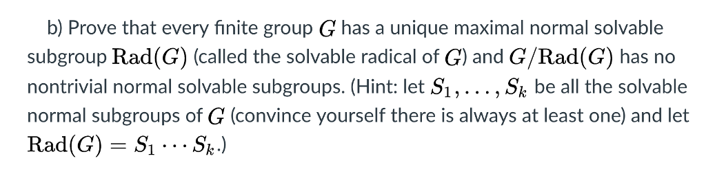 Solved b) Prove that every finite group G has a unique | Chegg.com
