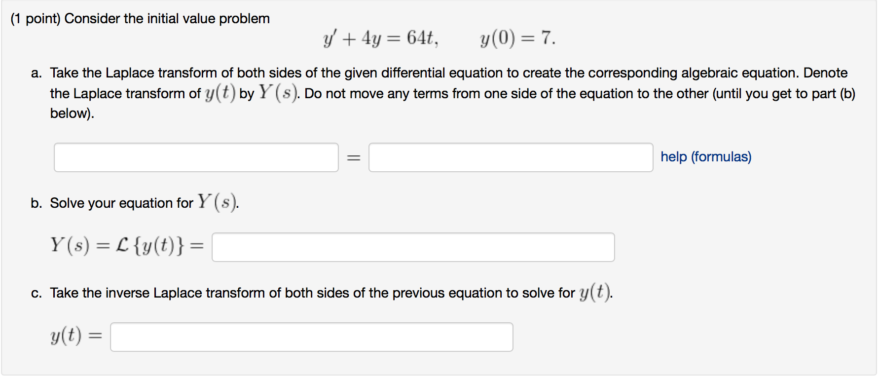 Solved Consider the initial value problem y'+ 4y = 64t, | Chegg.com