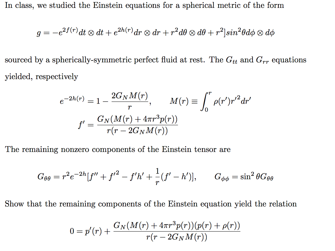 In class, we studied the Einstein equations for a | Chegg.com