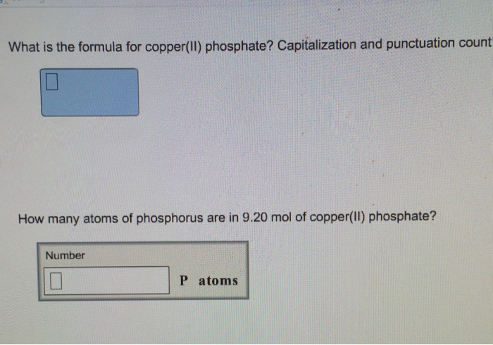 Solved What is the formula for copper (II) phosphate | Chegg.com