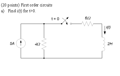 Solved First order circuits Find i(t) for t>0. For the | Chegg.com