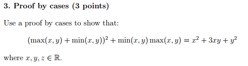Solved 3. Proof by cases (3 points) Use a proof by cases to | Chegg.com
