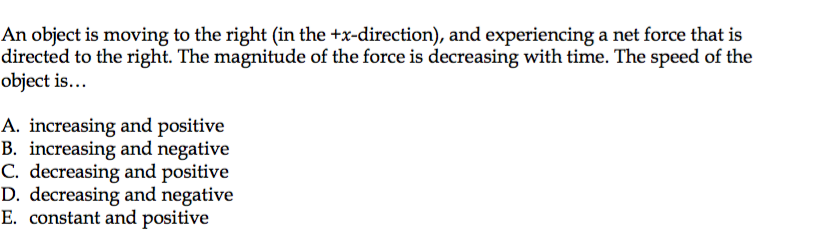 Solved An object is moving to the right (in the | Chegg.com