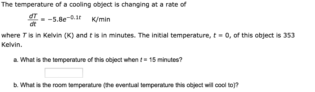 Solved The temperature of a cooling object is changing at a | Chegg.com
