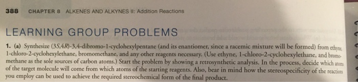 Solved Synthesize (3S,4R)-3,4-dibromo-l-cyclohexylpentane | Chegg.com