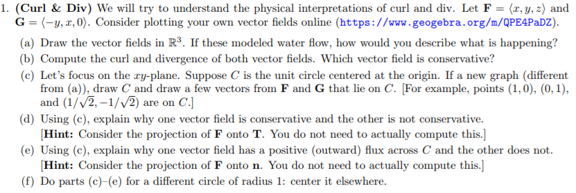 Solved 1. (Curl & Div) We will try to understand the | Chegg.com