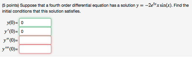 Solved Suppose that a fourth order differential equation has | Chegg.com
