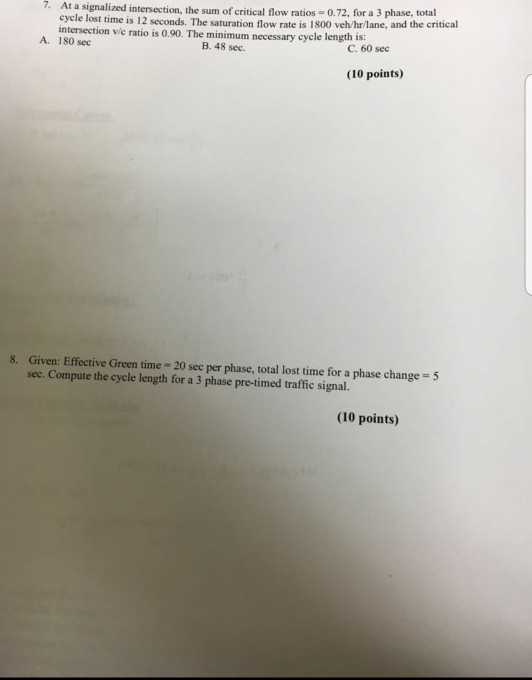 Solved 7. At a signalized intersection, the sum of critical | Chegg.com