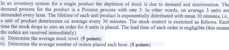 In an inventory system for a single product the | Chegg.com