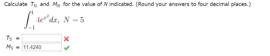 Solved Calculate T_N and M_N for the value of N indicated. | Chegg.com