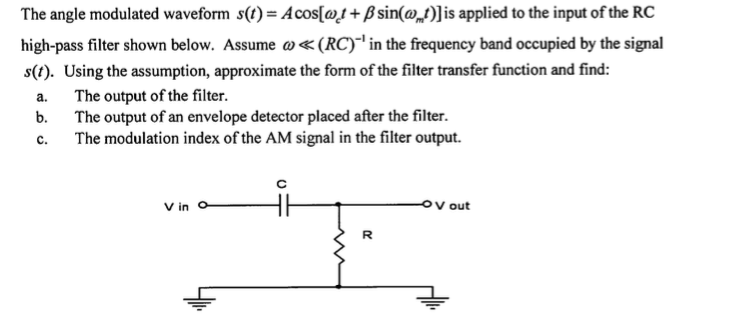 Solved The angle modulated waveform s(t) = A cos[(omega_c t | Chegg.com