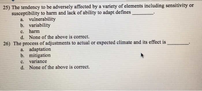 Solved The tendency to be adversely affected by a variety of | Chegg.com