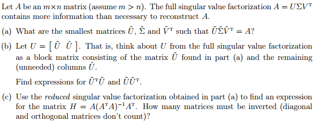 Solved Let A be an mxn matrix (assume m > n). The full | Chegg.com