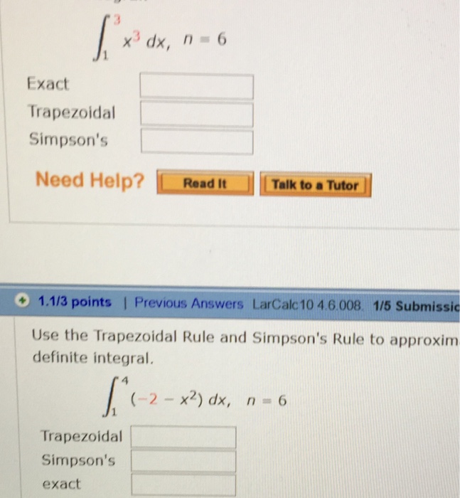 Solved Use the trapezoidal rule and simpsons rule to | Chegg.com