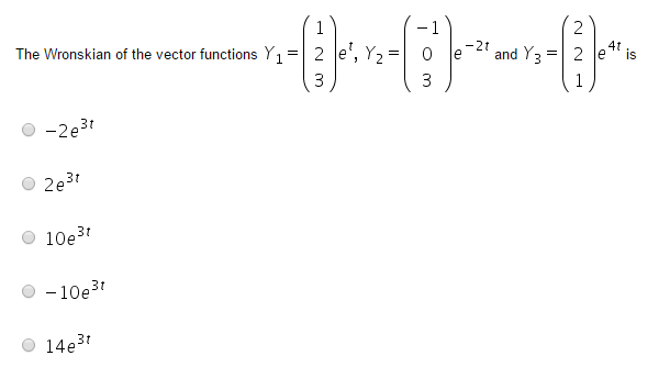 Solved The Wronskian of the vector functions Y_1 = (1 2 | Chegg.com