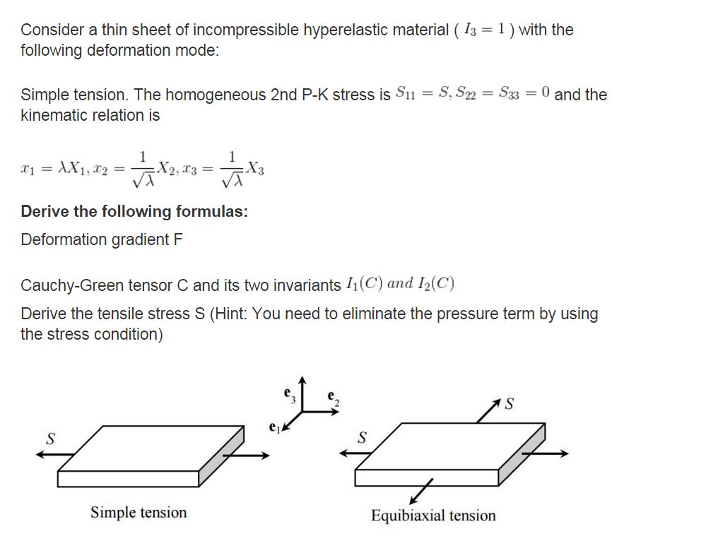 Solved Consider a thin sheet of incompressible hyperelastic | Chegg.com