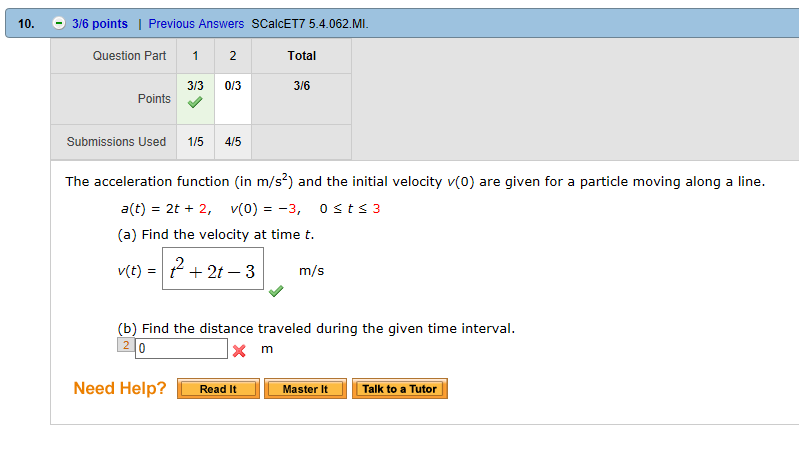 Solved The Acceleration Function In M S 2 And The